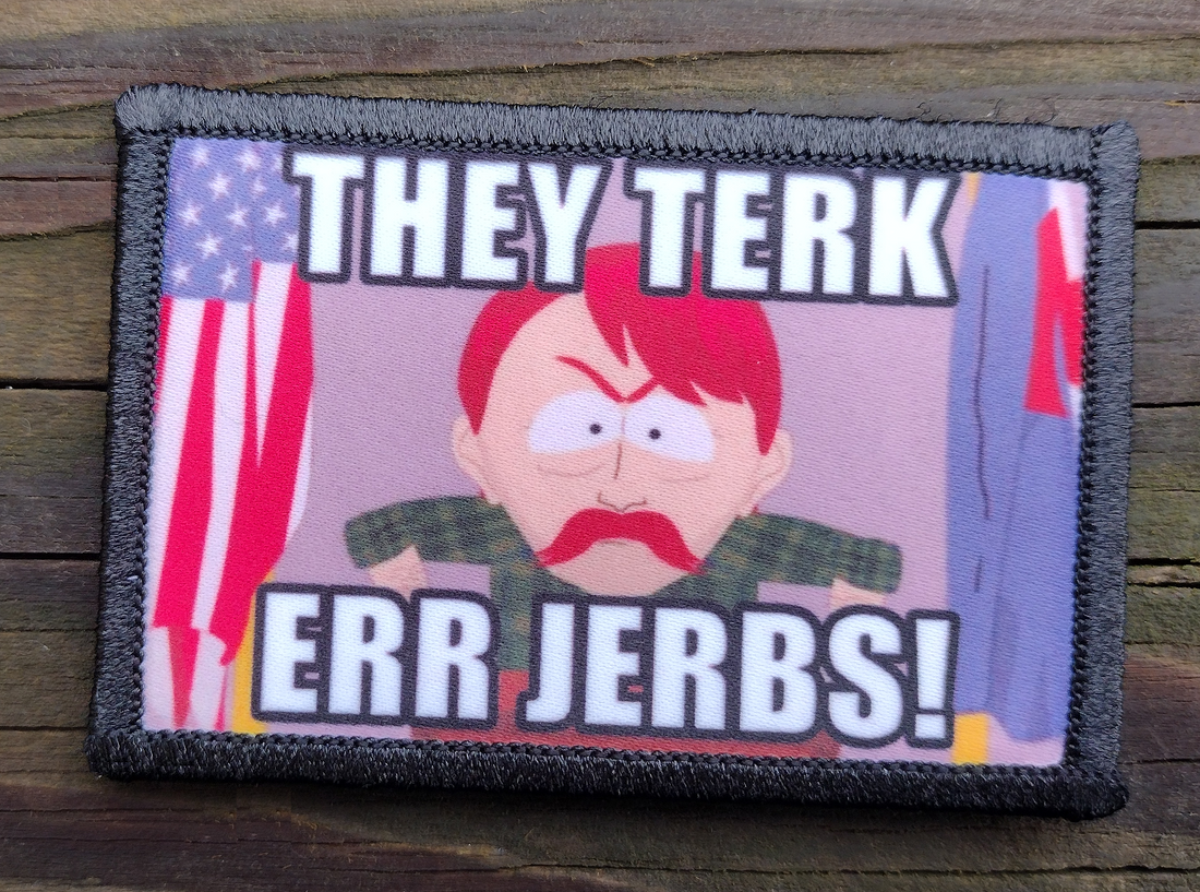 South Park They Terk Er Jerbs Morale Patch – Rude Patch